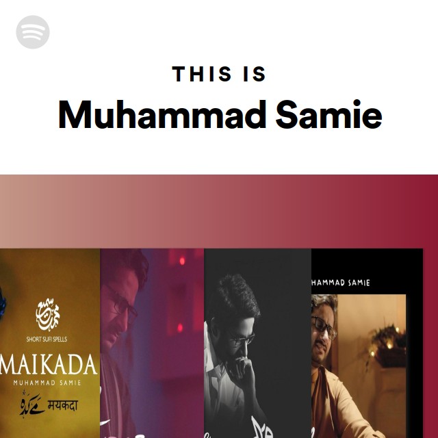 This Is Muhammad Samie | Spotify Playlist