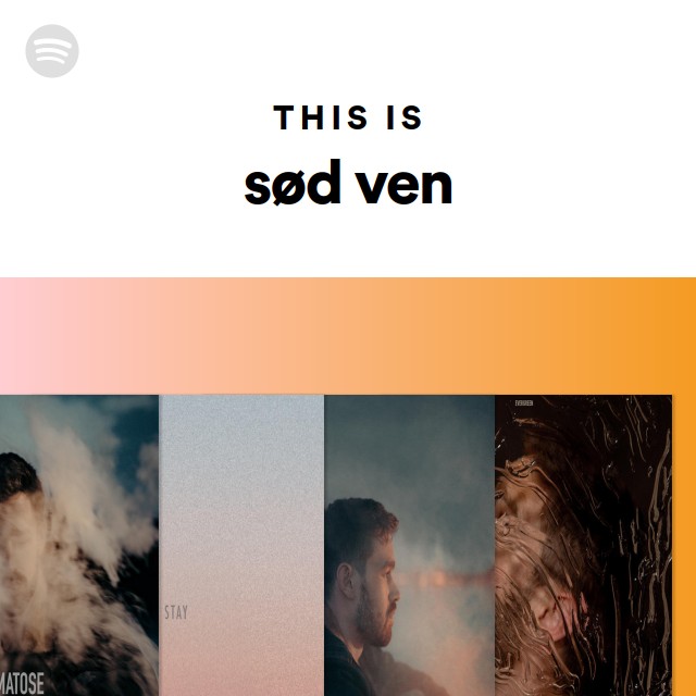 This Is sød ven - playlist by Spotify | Spotify