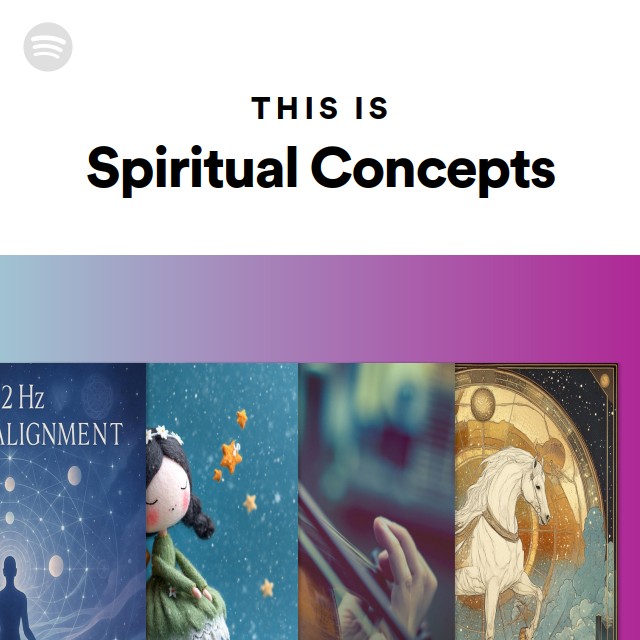 This Is Spiritual Concepts - playlist by Spotify | Spotify