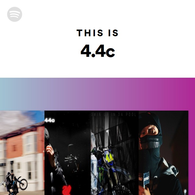 This Is 4.4c - playlist by Spotify | Spotify
