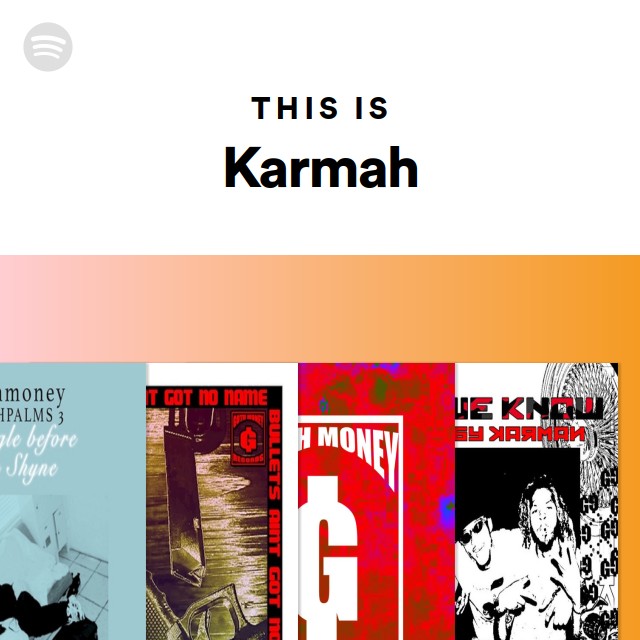 This Is Karmah - playlist by Spotify | Spotify