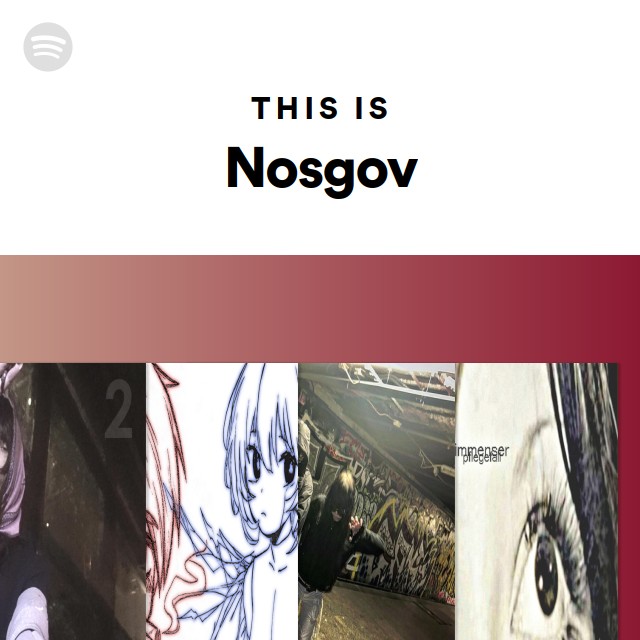 This Is Nosgov - playlist by Spotify | Spotify