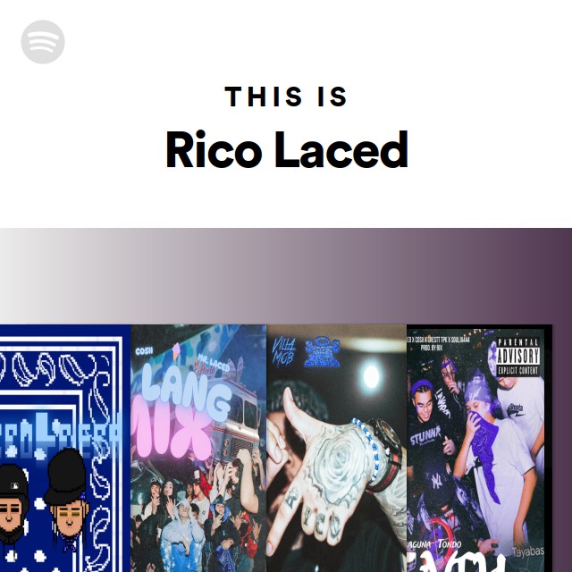 This Is Rico Laced - playlist by Spotify | Spotify
