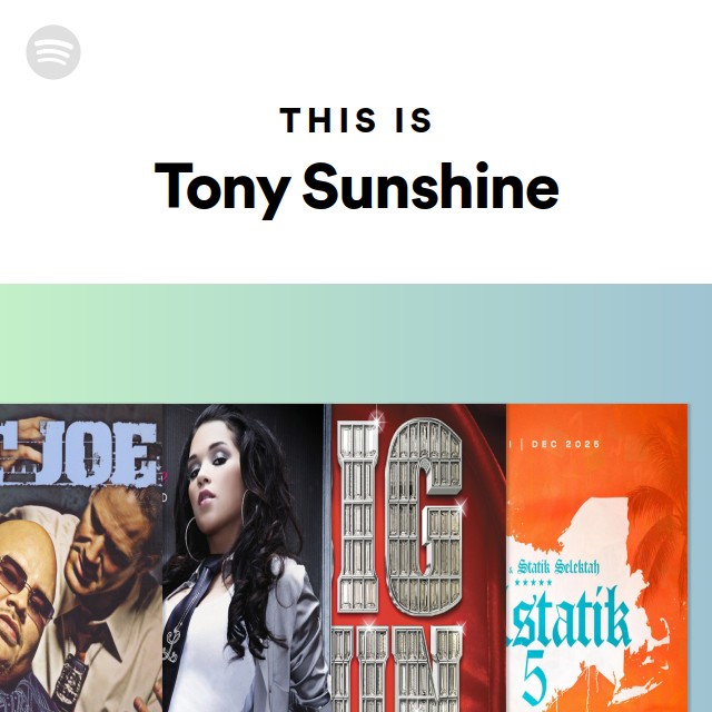 This Is Tony Sunshine - playlist by Spotify | Spotify