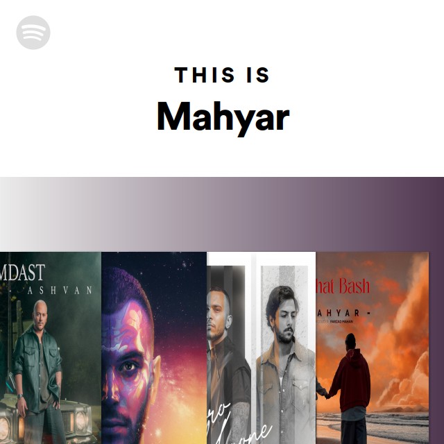 This Is Mahyar - playlist by Spotify | Spotify