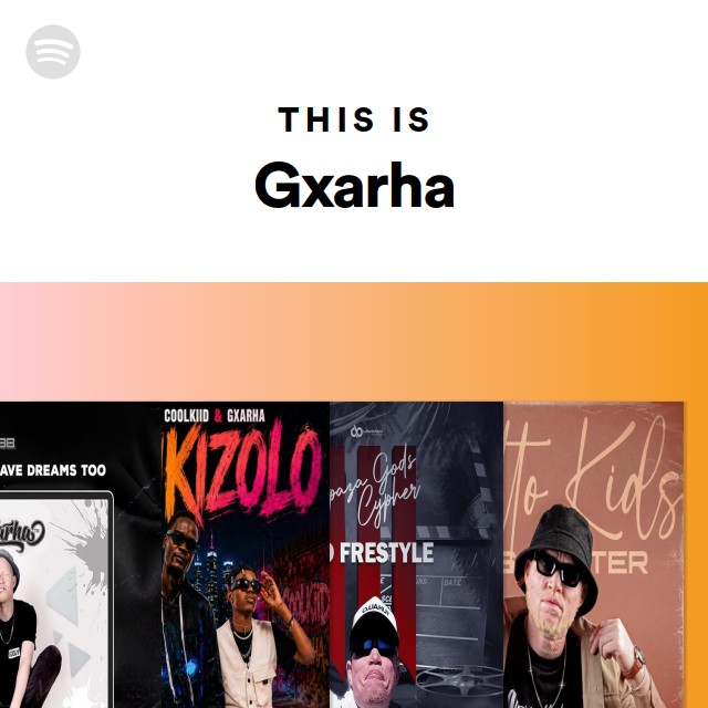 This Is Gxarha | Spotify Playlist
