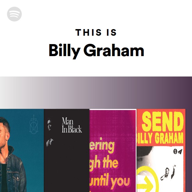 This Is Billy Graham - playlist by Spotify | Spotify