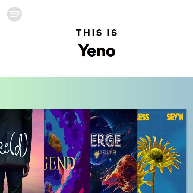 This Is Yeno | Spotify Playlist