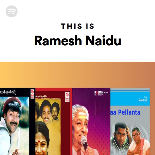 This Is Ramesh Naidu | Spotify Playlist