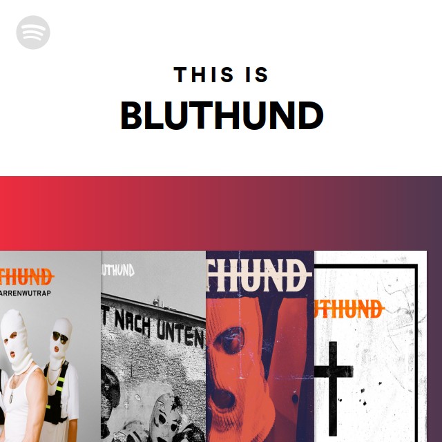 This Is BLUTHUND | Spotify Playlist
