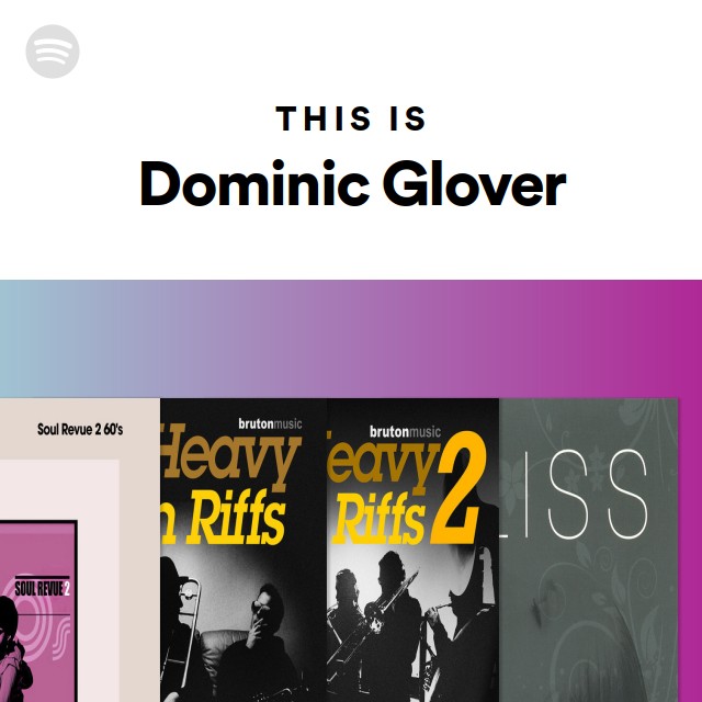 This Is Dominic Glover - playlist by Spotify | Spotify