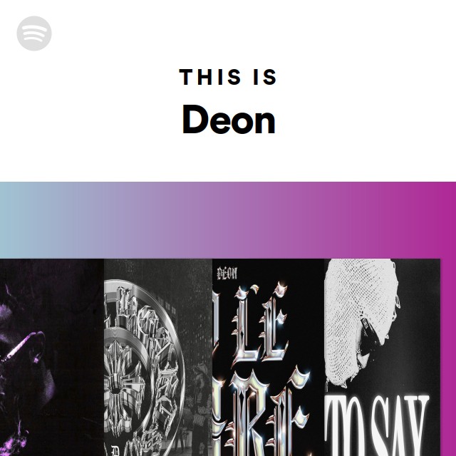 This Is Deon - playlist by Spotify | Spotify