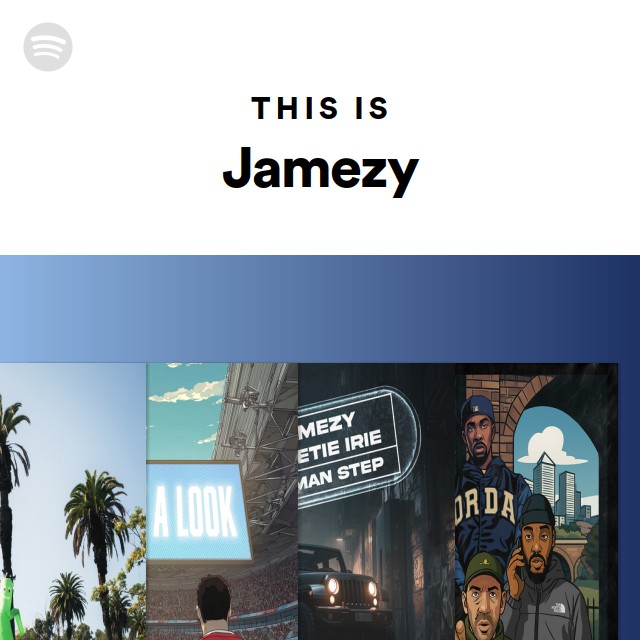 This Is Jamezy | Spotify Playlist