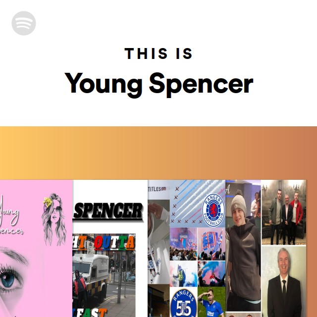 This Is Young Spencer - playlist by Spotify | Spotify