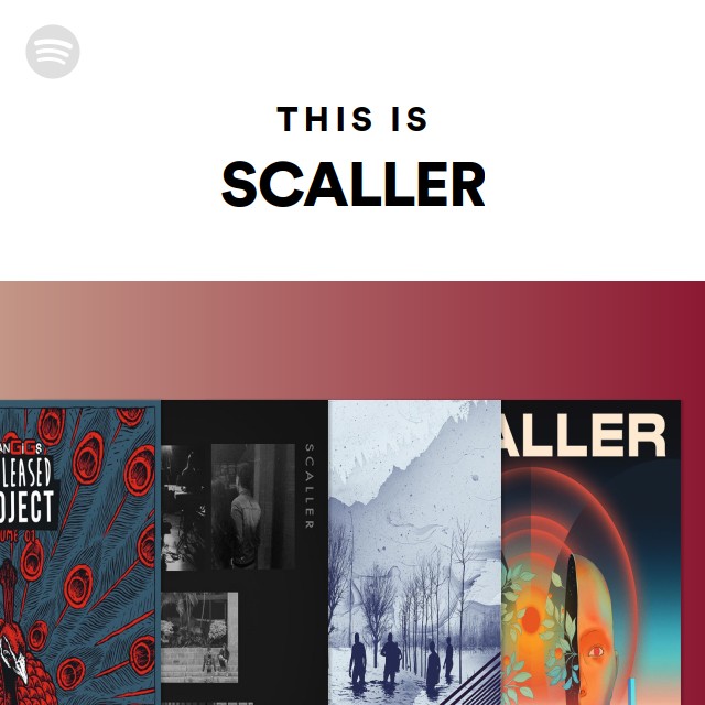 This Is SCALLER | Spotify Playlist
