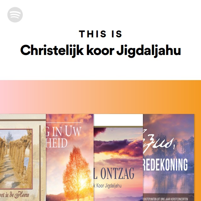 This Is Christelijk koor Jigdaljahu - playlist by Spotify | Spotify