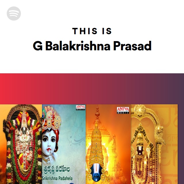 This Is G Balakrishna Prasad - playlist by Spotify | Spotify
