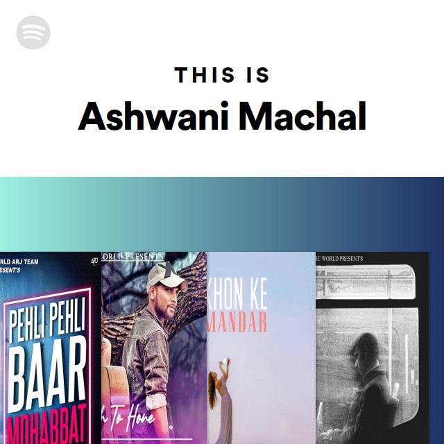 This Is Ashwani Machal - playlist by Spotify | Spotify