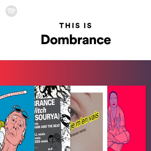This Is Dombrance - playlist by Spotify | Spotify
