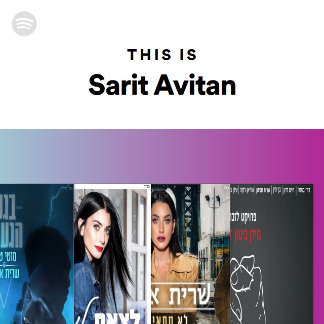 This Is Sarit Avitan - playlist by Spotify | Spotify