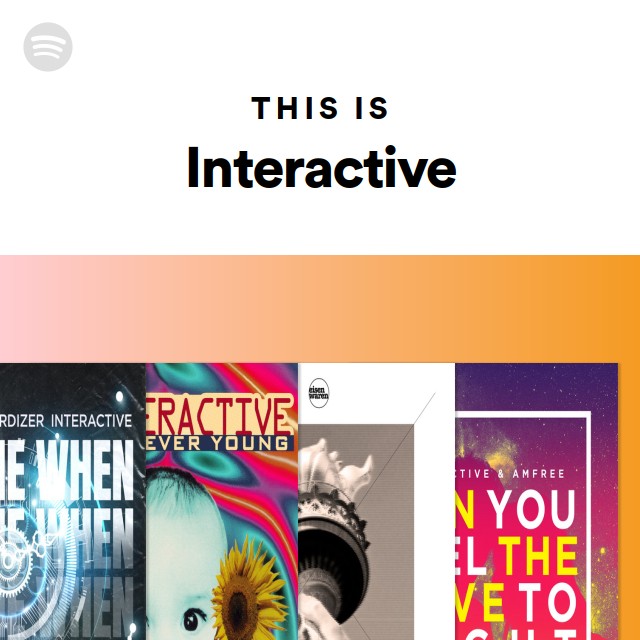 This Is Interactive - playlist by Spotify | Spotify