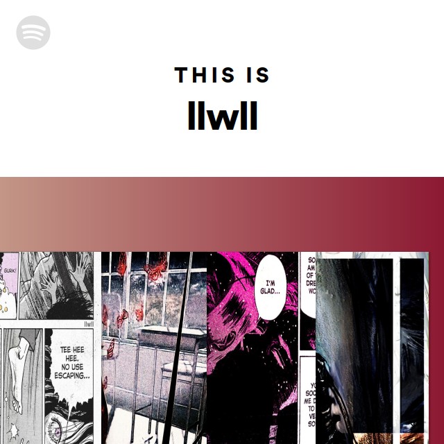 This Is llwll - playlist by Spotify | Spotify