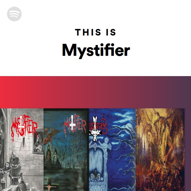 This Is Mystifier - playlist by Spotify | Spotify