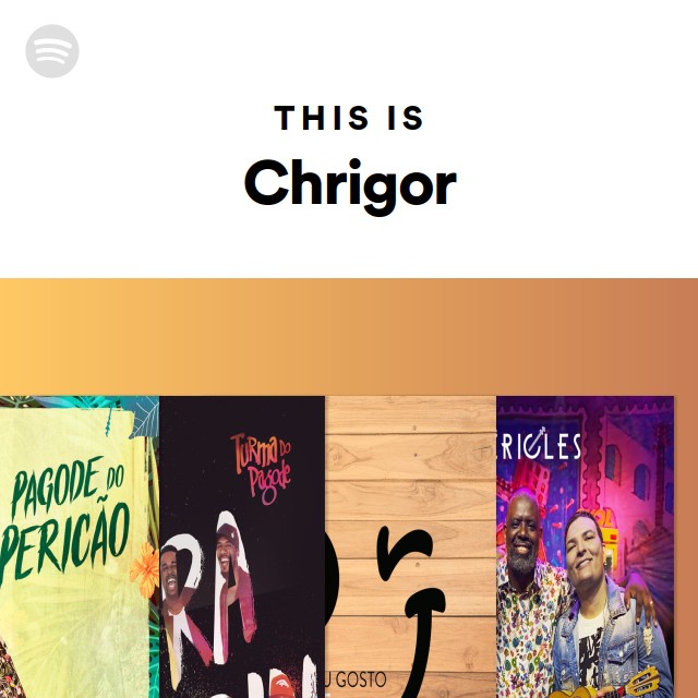 This Is Chrigor - playlist by Spotify | Spotify