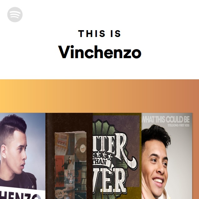 This Is Vinchenzo - playlist by Spotify | Spotify