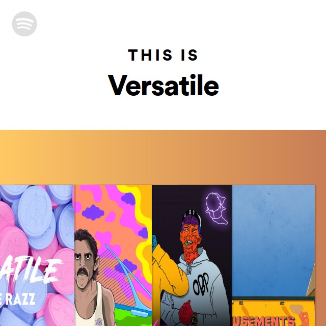 This Is Versatile - playlist by Spotify | Spotify