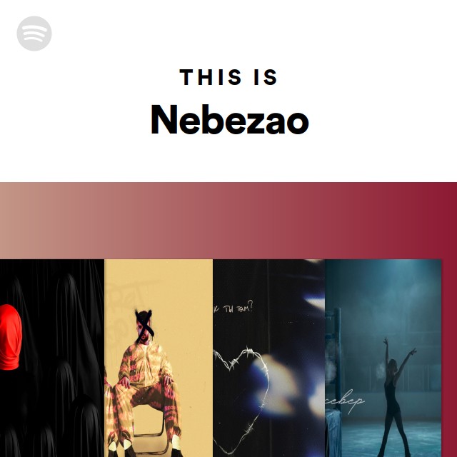 This Is Nebezao - playlist by Spotify | Spotify
