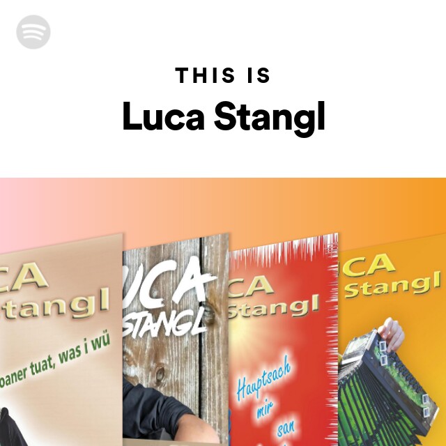 This Is Luca Stangl - playlist by Spotify | Spotify