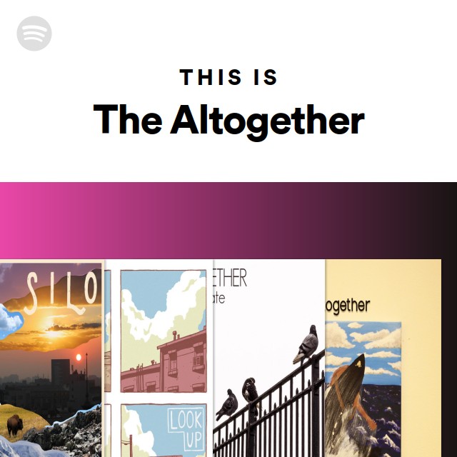 This Is The Altogether - playlist by Spotify | Spotify