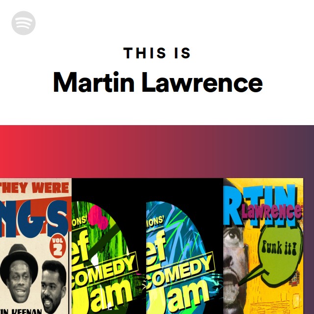 This Is Martin Lawrence - playlist by Spotify | Spotify