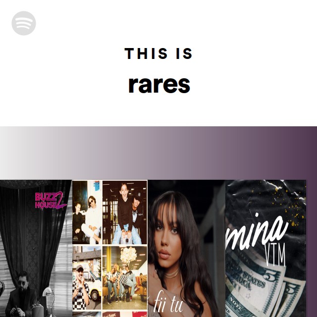 This Is rares | Spotify Playlist