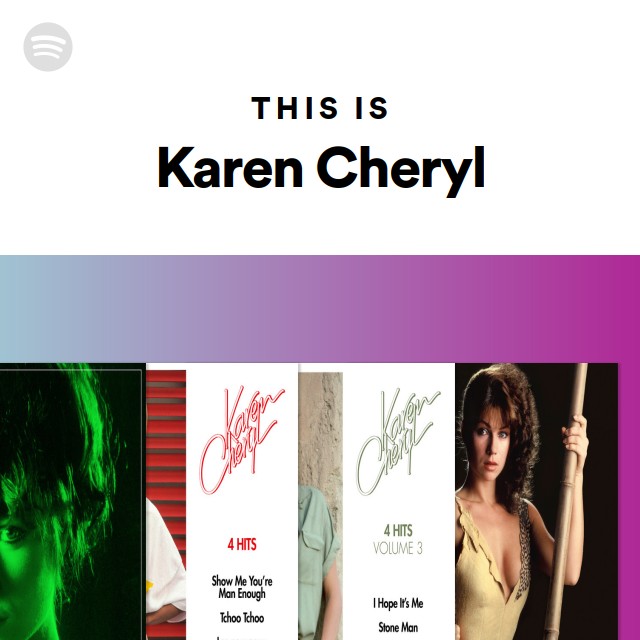 This Is Karen Cheryl - playlist by Spotify | Spotify