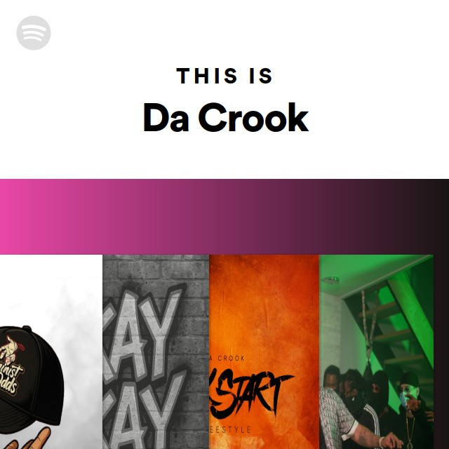 This Is Da Crook | Spotify Playlist
