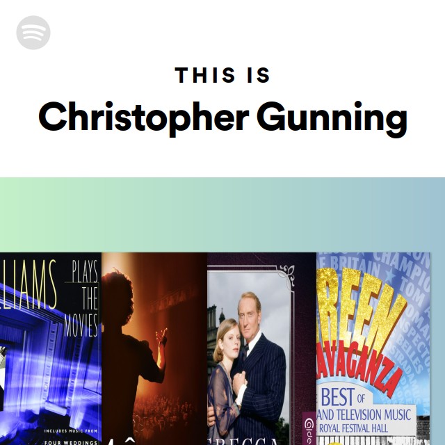 This Is Christopher Gunning - playlist by Spotify | Spotify