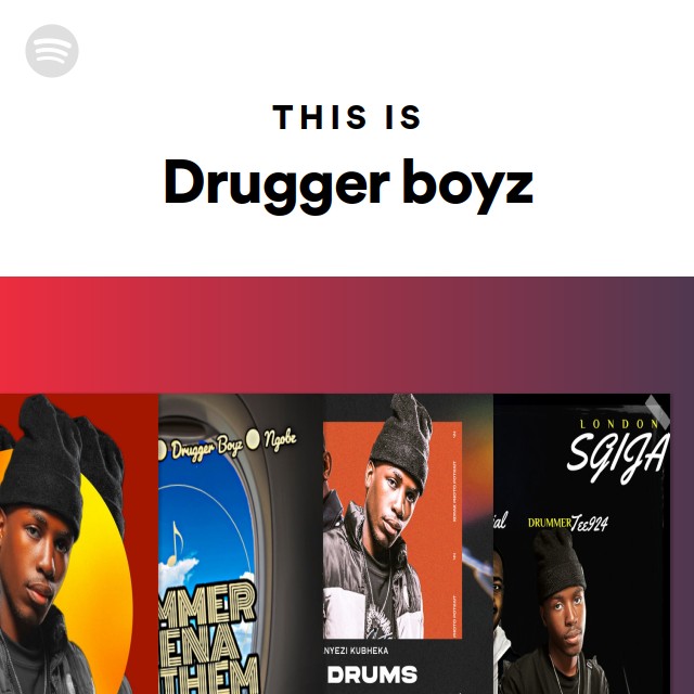 This Is Drugger boyz | Spotify Playlist