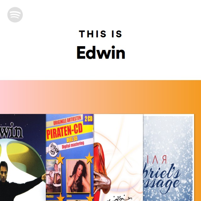 This Is Edwin - playlist by Spotify | Spotify