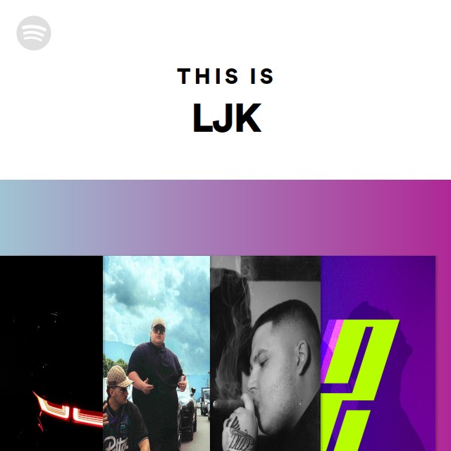 This Is LJK - playlist by Spotify | Spotify