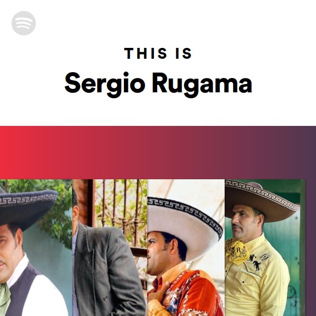 This Is Sergio Rugama - playlist by Spotify | Spotify