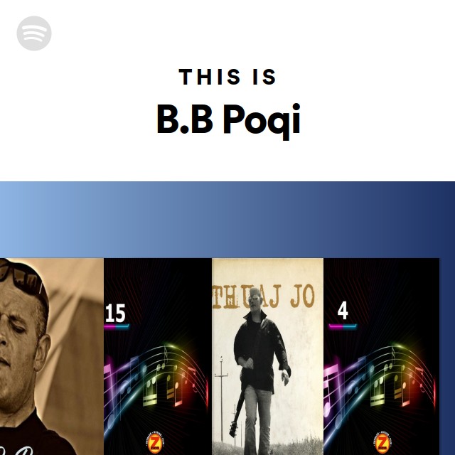 This Is B.B Poqi | Spotify Playlist