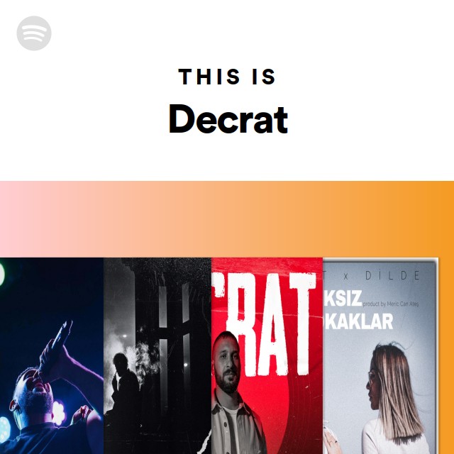 This Is Decrat | Spotify Playlist