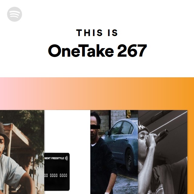This Is OneTake 267 - playlist by Spotify | Spotify