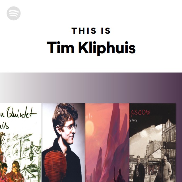 This Is Tim Kliphuis - playlist by Spotify | Spotify