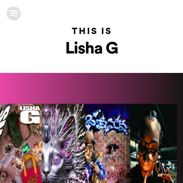 This Is Lisha G | Spotify Playlist