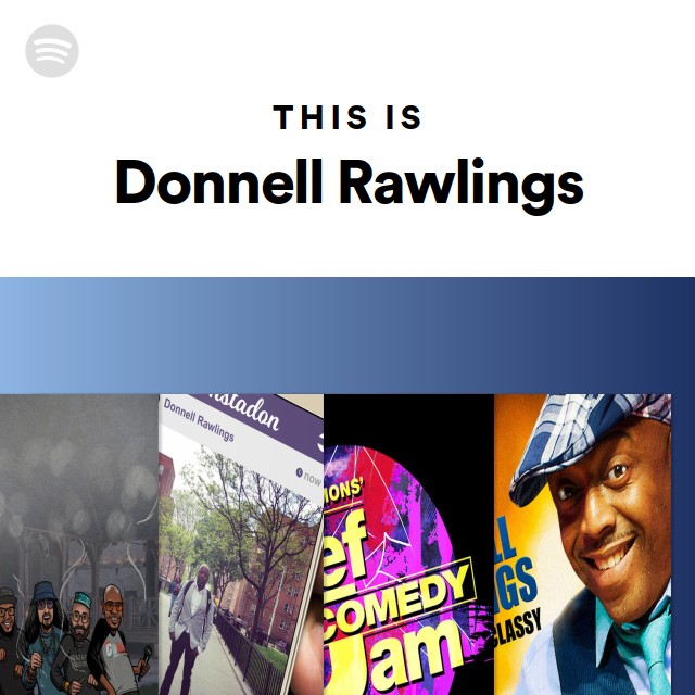 This Is Donnell Rawlings - playlist by Spotify | Spotify