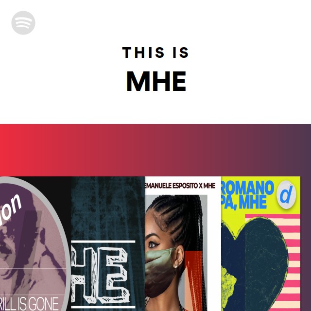 This Is MHE - playlist by Spotify | Spotify