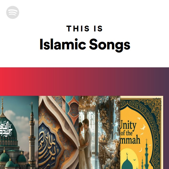 This Is Islamic Songs | Spotify Playlist